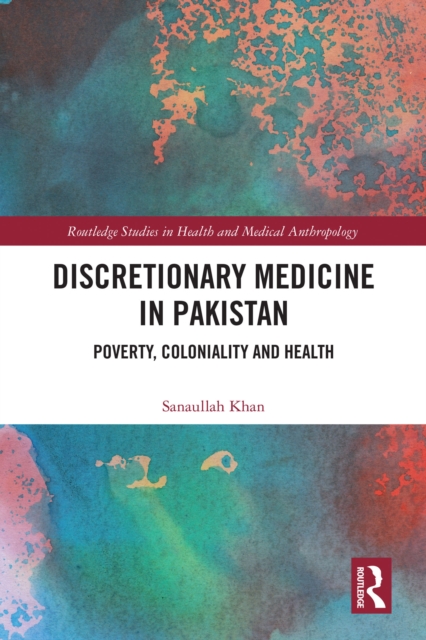 Book Review – Discretionary Medicine in Pakistan | Bloomsbury Pakistan
